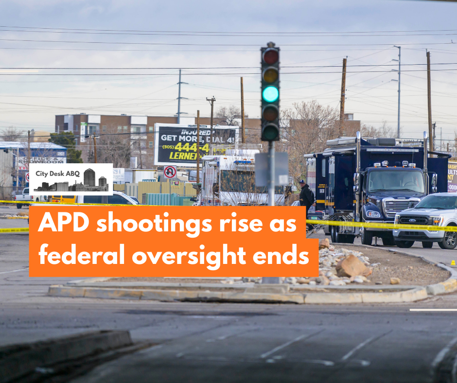 APD shootings rise as federal oversight ends - City Desk ABQ