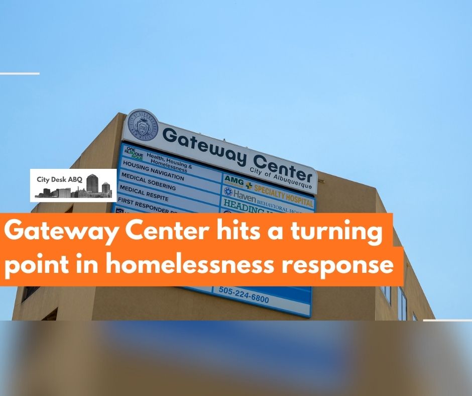 Albuquerque’s Gateway Center hits a turning point in homelessness ...
